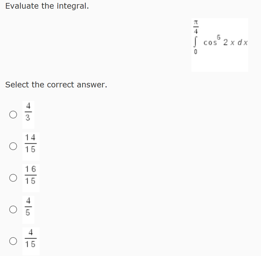 Solved Evaluate the integral. 5 cos 2x dx Select the correct | Chegg.com