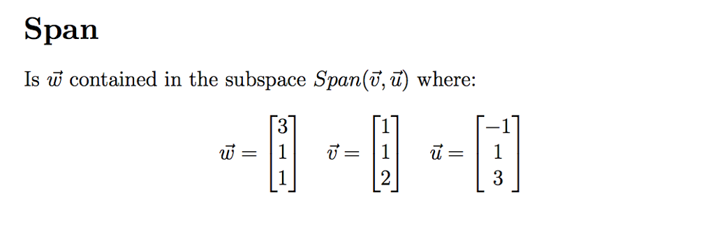 Solved Is omega vector contained in the subspace | Chegg.com