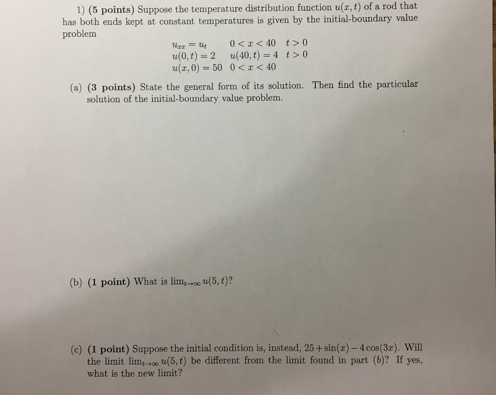 Solved Suppose the temperature distribution function u(x,t) | Chegg.com
