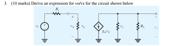 Solved Derive an expression for vo/vs for the circuit shown | Chegg.com