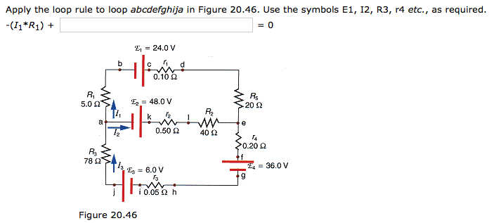 Solved Apply the loop rule to loop abcdefghija in Figure | Chegg.com