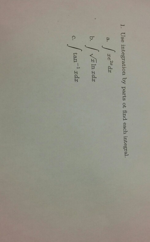 Solved Use integration by parts to find each integral. a. | Chegg.com
