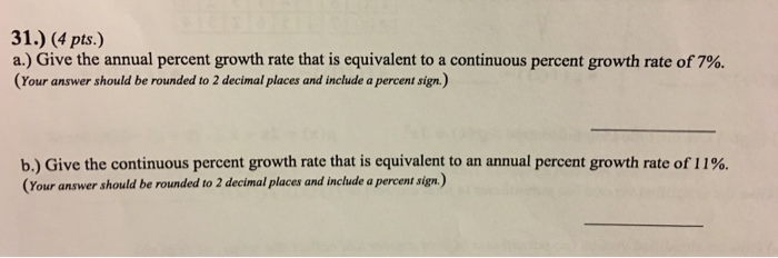 Solved Give the annual percent growth rate that is | Chegg.com