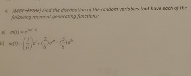 Solved (MGF-PMF) Find the distribution of the random | Chegg.com