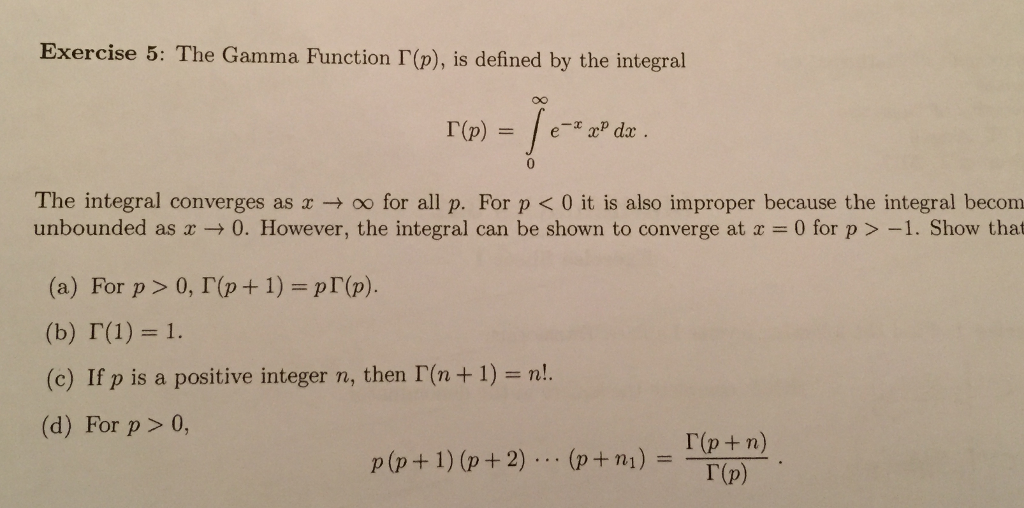 Solved The Gamma Function gamma(p), is defined by the | Chegg.com