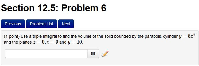 Solved Use a triple integral to find the volume of the solid | Chegg.com