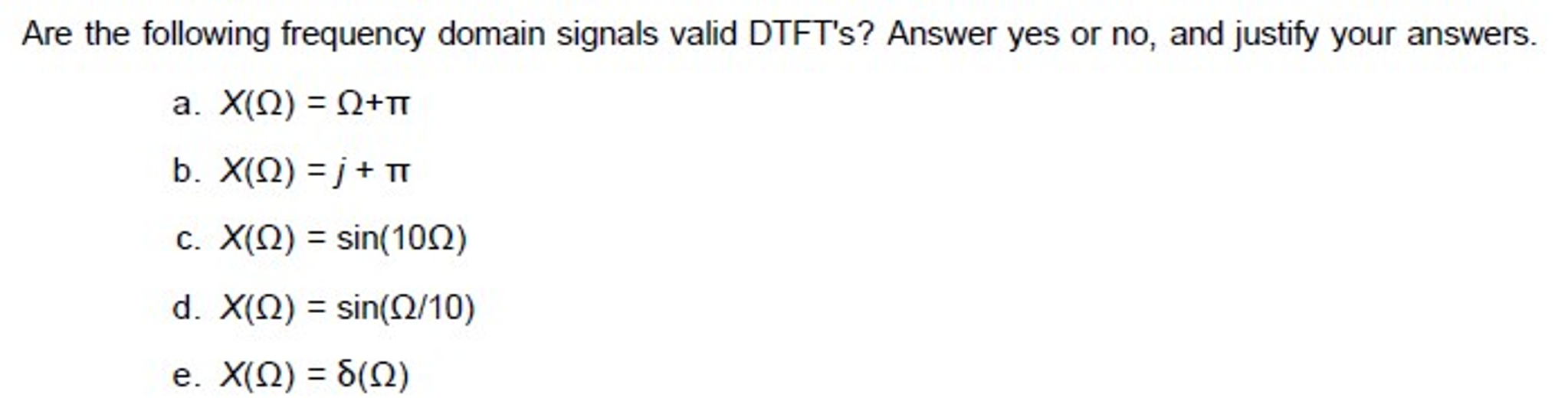 Solved Are the following frequency domain signals valid | Chegg.com