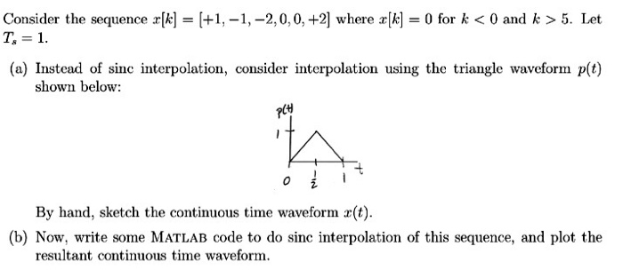 Solved Consider the sequence x[k] = [+1, -1, -2,0,0, +2] | Chegg.com