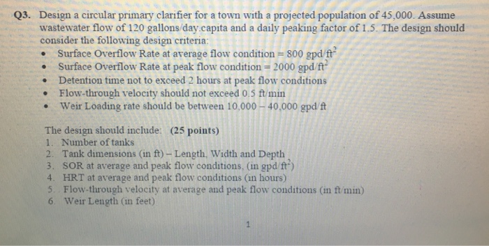 Solved Design a circular primary clarifier for a town with a | Chegg.com