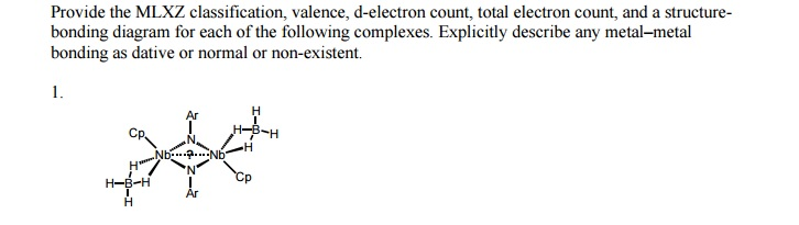 Solved Provide the MLXZ classification, valence, d-electron | Chegg.com