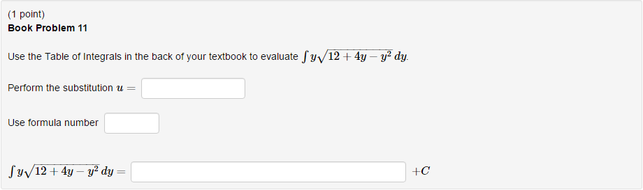 Solved Use the Table of Integrals in the back of your | Chegg.com