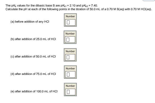 Solved The pK_b, values for the dibasic base B are pK_b1 = | Chegg.com