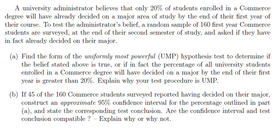 Solved A university administrator believes that only 20% of | Chegg.com