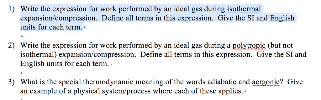 Solved Write the expression for work performed by an ideal | Chegg.com
