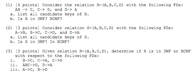 Solved (1) [4 points] Consider the relation R- (A,B,C,D) | Chegg.com