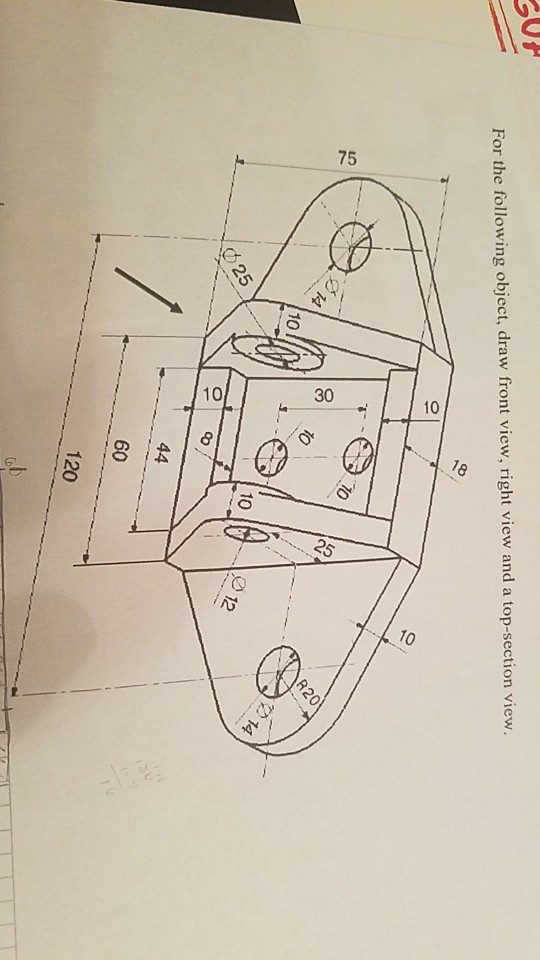 Solved OF For the following object, draw front view, right | Chegg.com