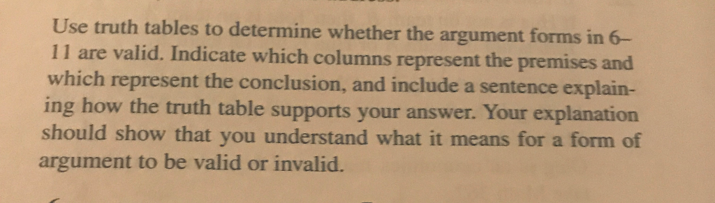 Solved Use truth tables to determine whether the argument | Chegg.com