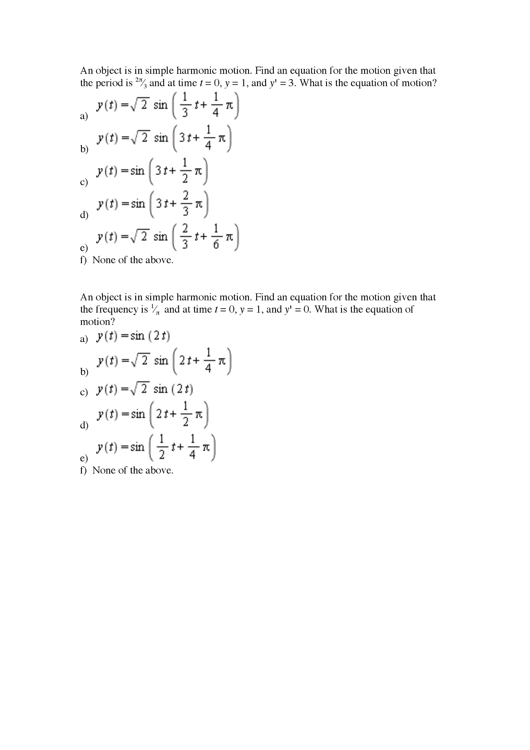 Solved An object is in simple harmonic motion. Find an | Chegg.com