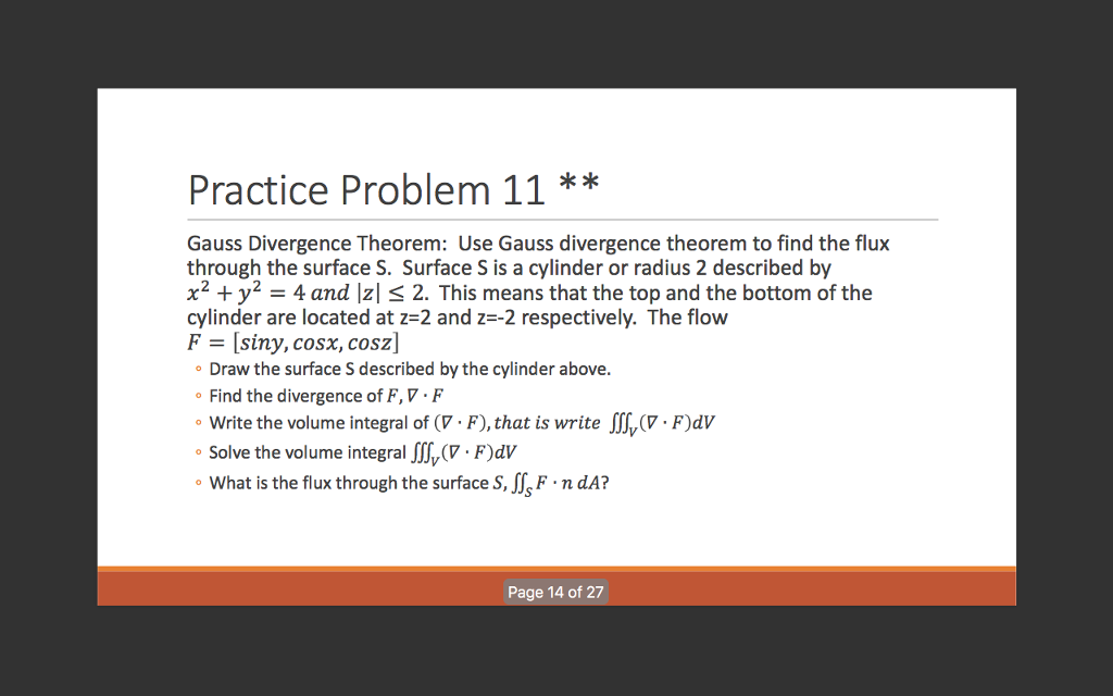 Solved Use Gauss divergence theorem to find the flux through | Chegg.com