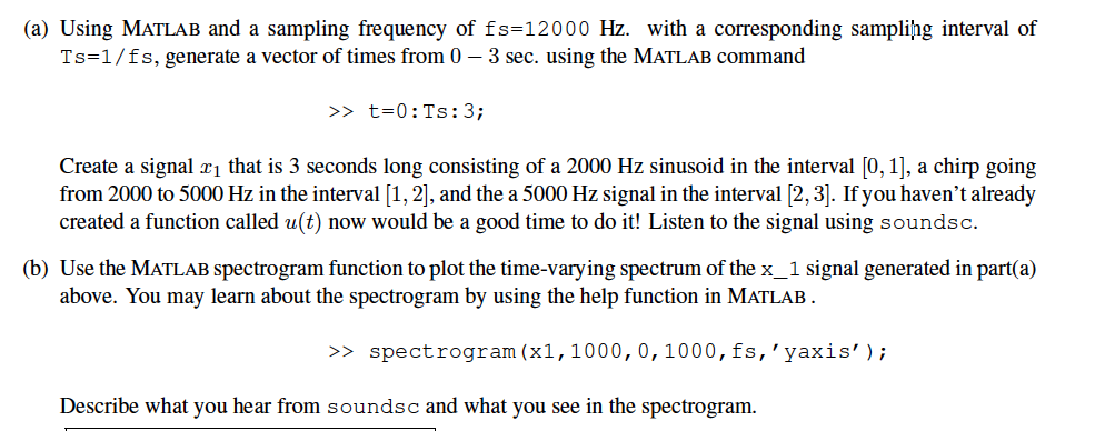 Solved (a) Using MATLAB and a sampling frequency of fs-12000 | Chegg.com