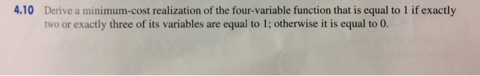 Solved 4.10 Derive a minimum-cost realization of the | Chegg.com