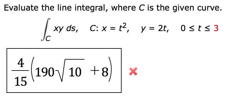 Solved Evaluate the line integral, where C is the given | Chegg.com