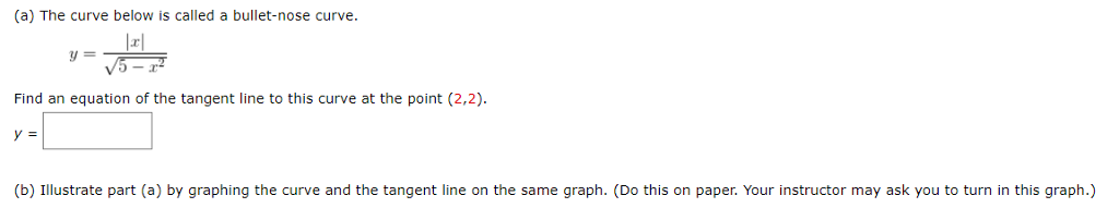 Solved (a) The curve below is called a bullet-nose curve 1리 | Chegg.com