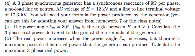 Solved (4) A 3 phase synchronous generator has a synchronous | Chegg.com