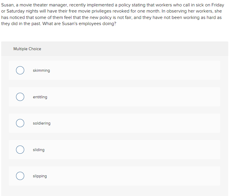 Solved Susan, a movie theater manager, recently implemented | Chegg.com