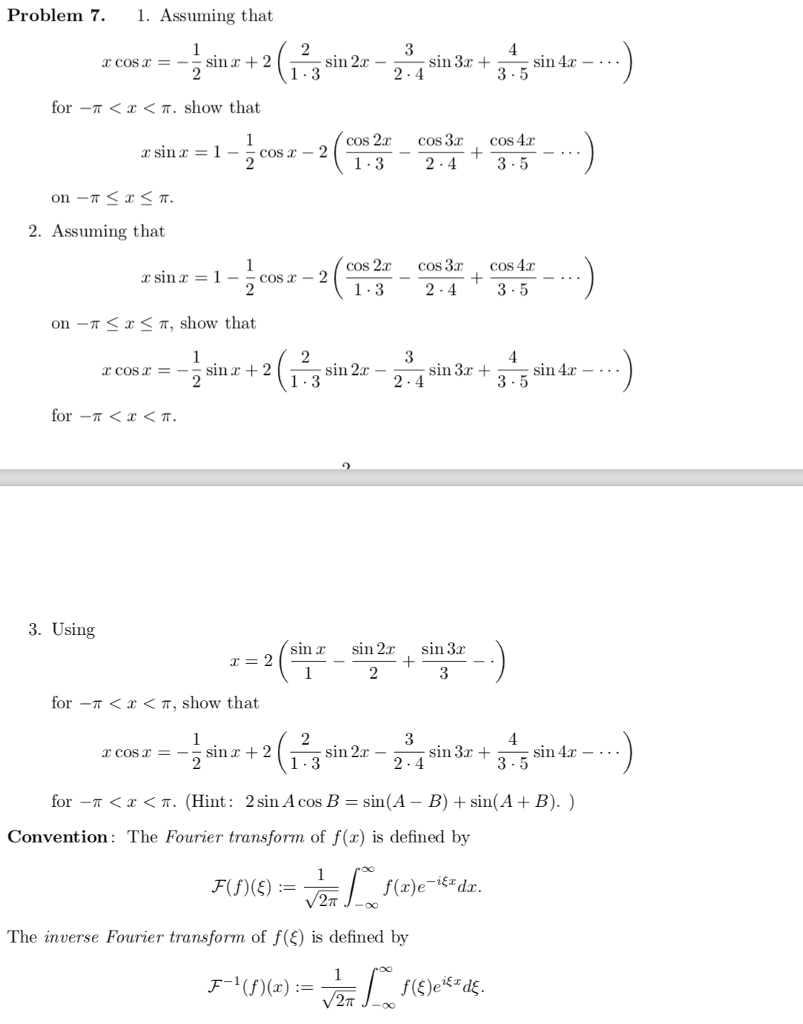 Solved Problem 7. 1. Assuming that x cos x =--sin x + 2 | Chegg.com