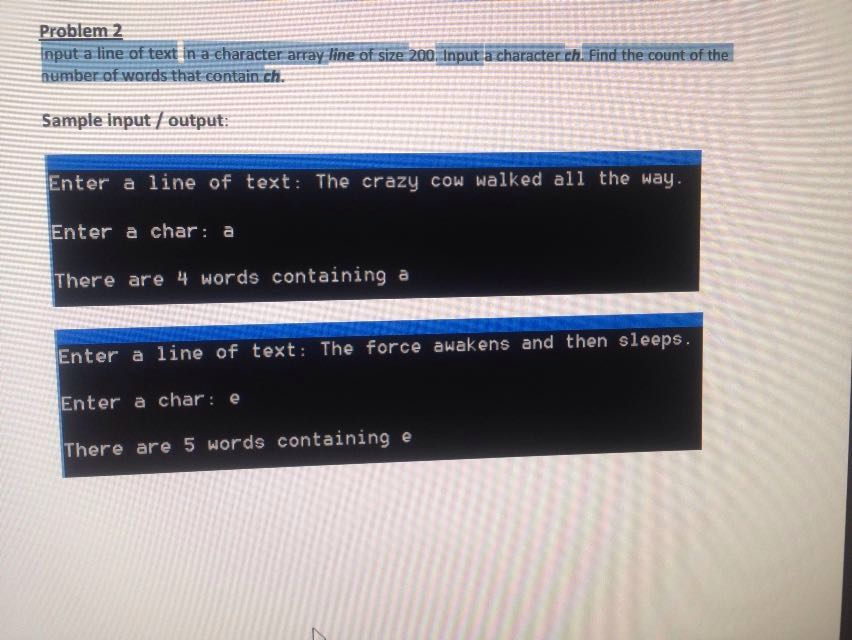 Solved Problem 2 input a line of text n a character array | Chegg.com