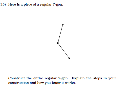 Solved (16) Here is a piece of a regular 7-gon. Construct | Chegg.com