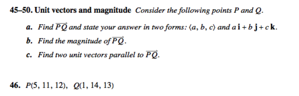 Solved Unit vectors and magnitude Consider the following | Chegg.com