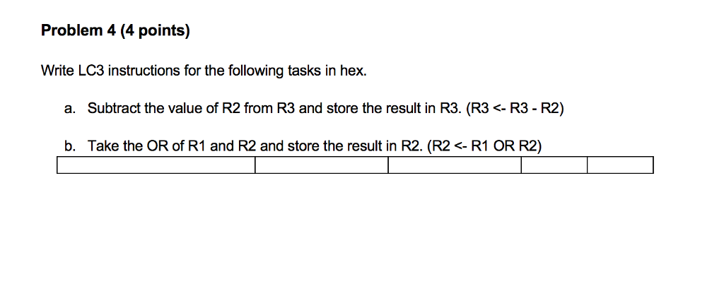 Solved Problem 4 4 Points Write Lc3 Instructions For The 9496