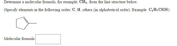 Solved Determine A Molecular Formula For Example Ch 4