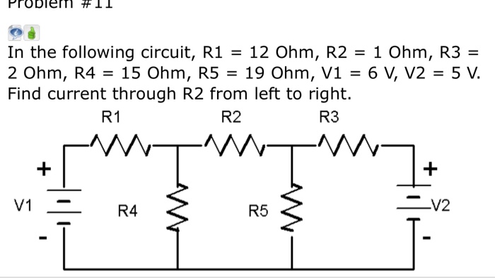 Solved Problem #7 In the following circuit, R1 = 5 Ohm, R2 = | Chegg.com