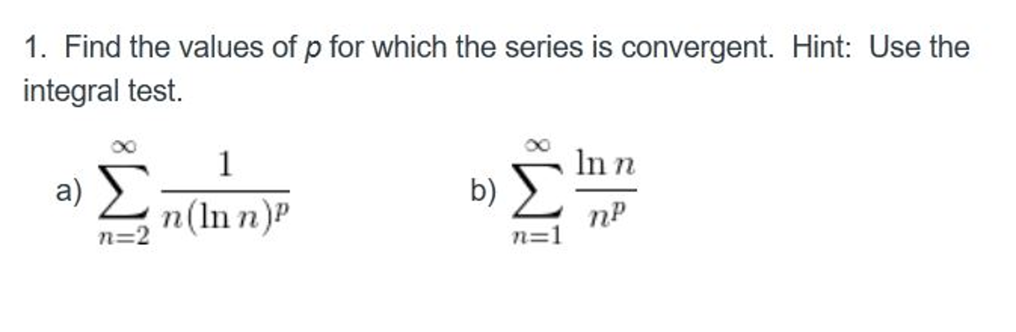 Solved Find the values of p for which the series is | Chegg.com