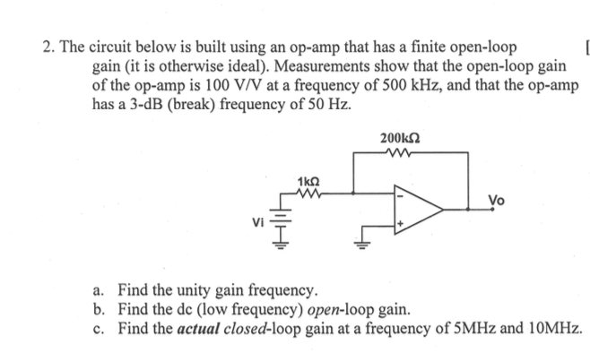 Solved 2 The Circuit Below Is Built Using An Op Amp That 
