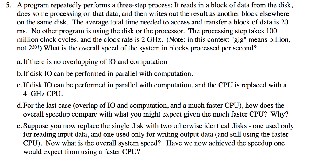 Solved 5. A program repeatedly performs a three-step | Chegg.com