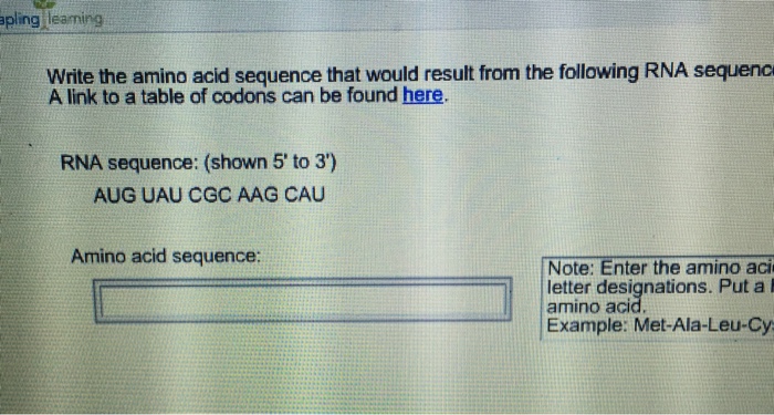 Solved Write the amino add sequence that would result from | Chegg.com