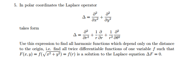 5. In polar coordinates the Laplace operator Takes | Chegg.com
