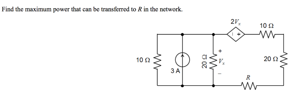 Solved Find the maximum power that can be transferred to R | Chegg.com