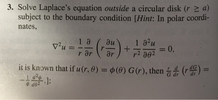 Solved 3. Solve Laplace's equation outside a circular disk | Chegg.com