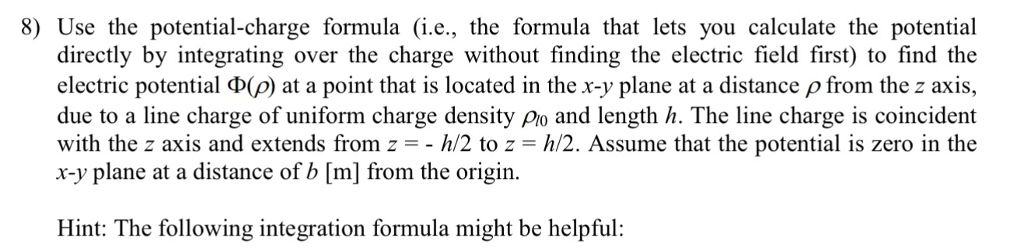 Solved 8) Use the potential-charge formula (i.e., the | Chegg.com