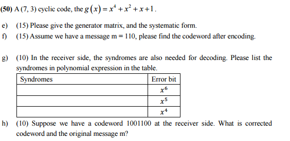 Solved A 7 3 Cyclic Code The G X X4 X2 X 1 