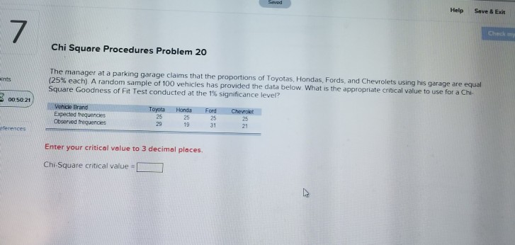 Solved Help Save & Exit Check my 7 Chi Square Procedures | Chegg.com