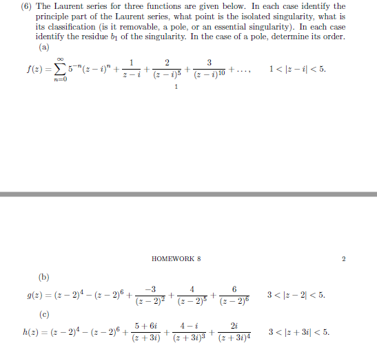 Solved The Laurent Series For Three Functions Are Given