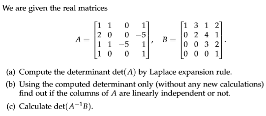 Solved e are given the real matrices 1 31 2 0 2 4 1 20 0 -5 | Chegg.com