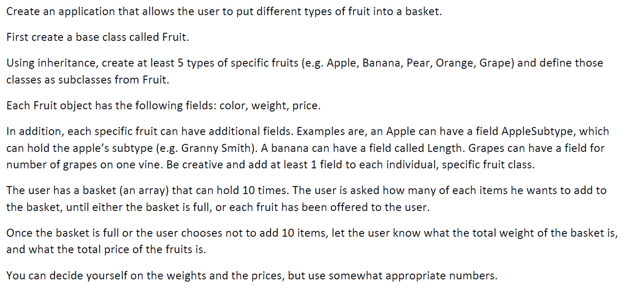 Solved Create an application that allows the user to put | Chegg.com