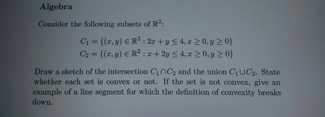 Solved Algebra Consider the following subsets of R2. ci-((x, | Chegg.com